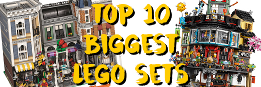 Top 10 Biggest LEGO Sets - Summer 2017 - True North Bricks