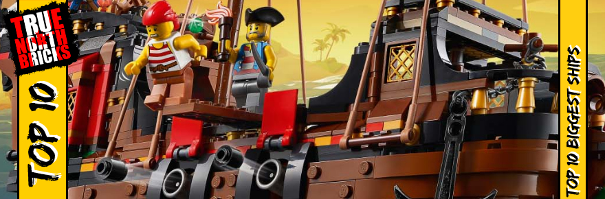 Top 10 Biggest Ships 2020 from The LEGO Group - True North Bricks