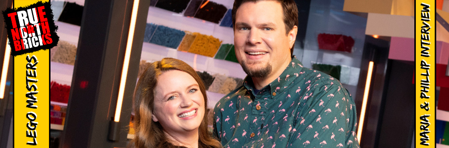 Maria and Phillip Interview (LEGO® Masters) - True North Bricks