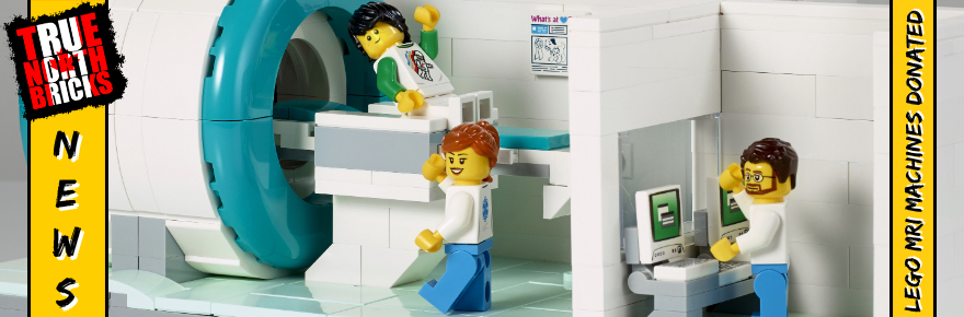 LEGO® MRI Machines Donated to Hospitals - True North Bricks